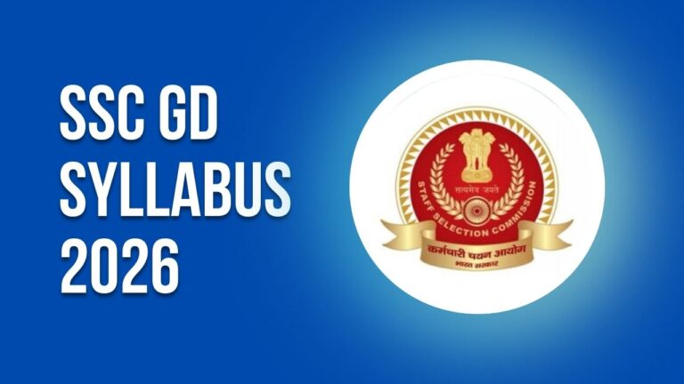 SSC GD Syllabus 2026 – Complete Exam Pattern, Section-Wise Topics ...